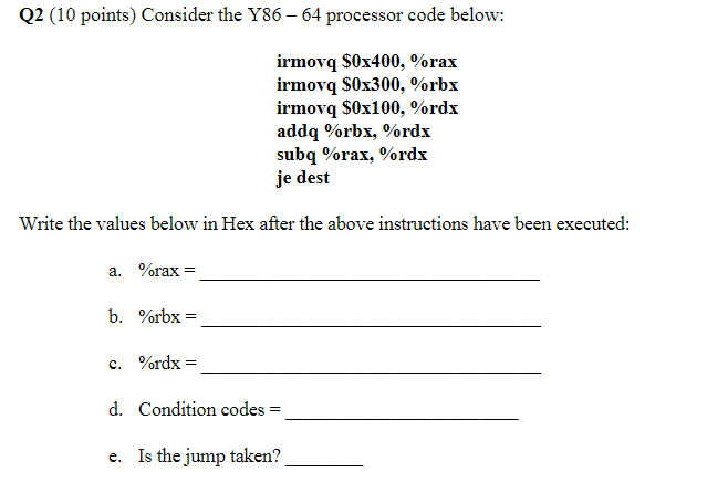 Solved Q2 10 Points Consider The Y86 64 Processor Code 