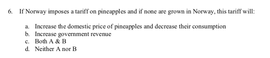 Solved If Norway imposes a tariff on pineapples and if none | Chegg.com