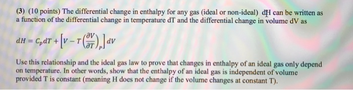 Solved (3) (10 points) The differential change in enthalpy | Chegg.com