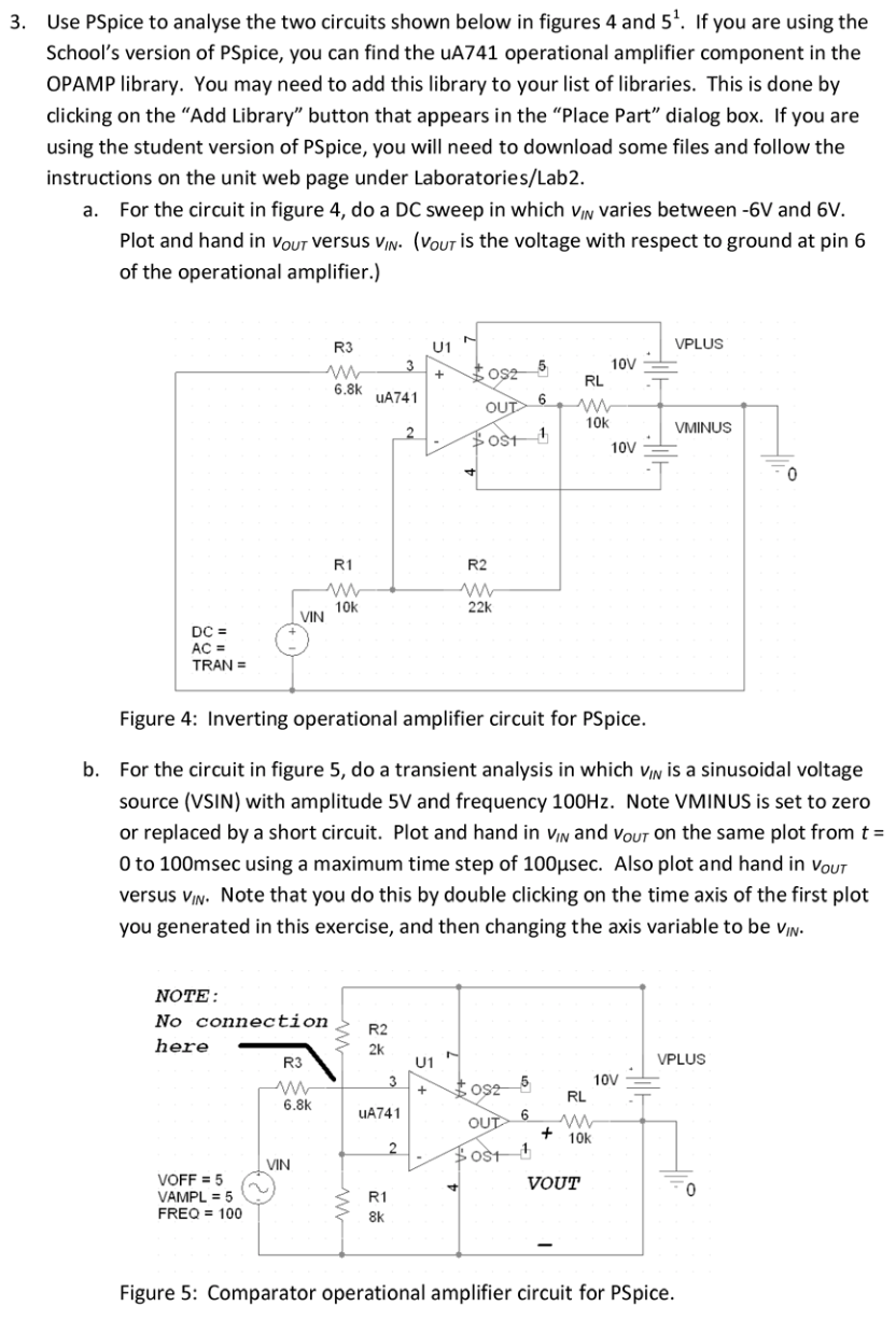 Solved 3. Use PSpice to analyse the two circuits shown below | Chegg.com