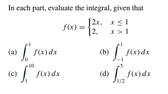 Solved In each part, evaluate the integral, given that (2x, | Chegg.com