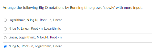 Solved Arrange the following Big O notations by Running time | Chegg.com