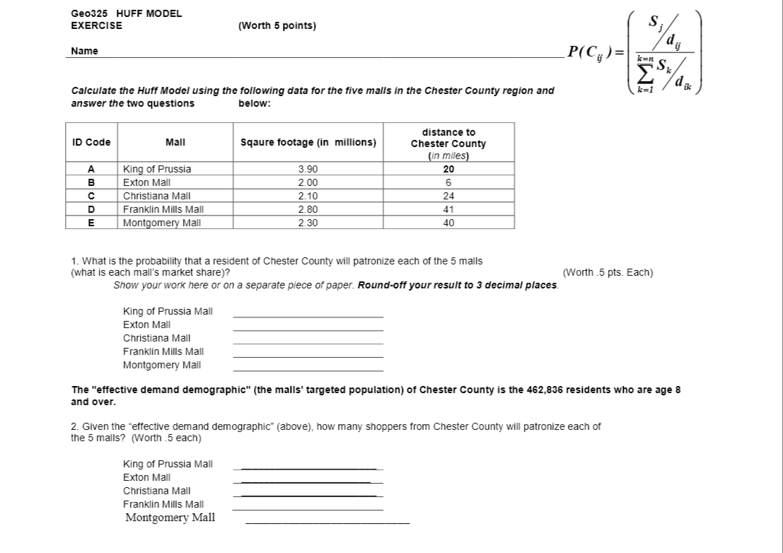 Solved Geo325 HUFF MODEL EXERCISE (Worth 5 points) Name | Chegg.com