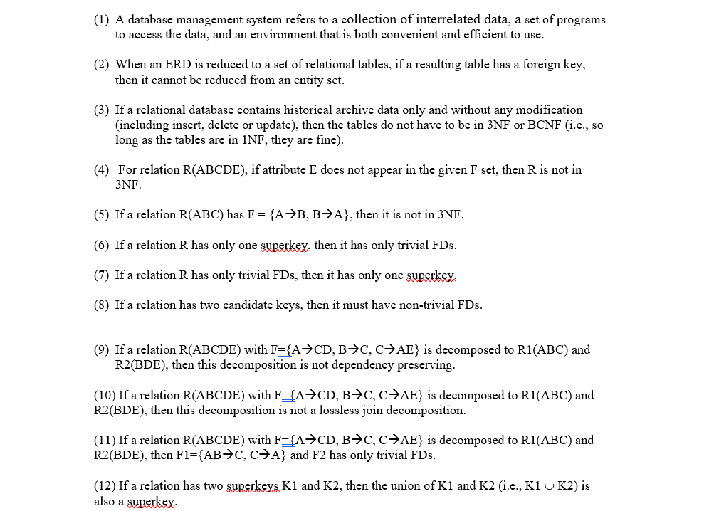 Solved (1) A database management system refers to a | Chegg.com