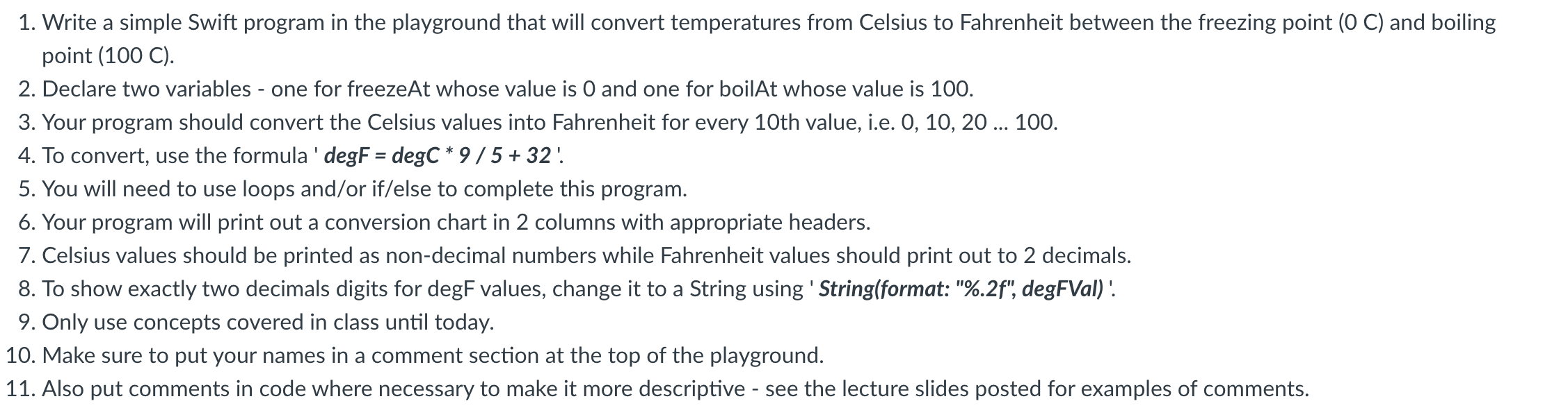 Solved 1. Write a simple Swift program in the playground | Chegg.com
