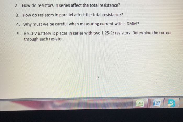 Solved 2. How do resistors in series affect the total | Chegg.com