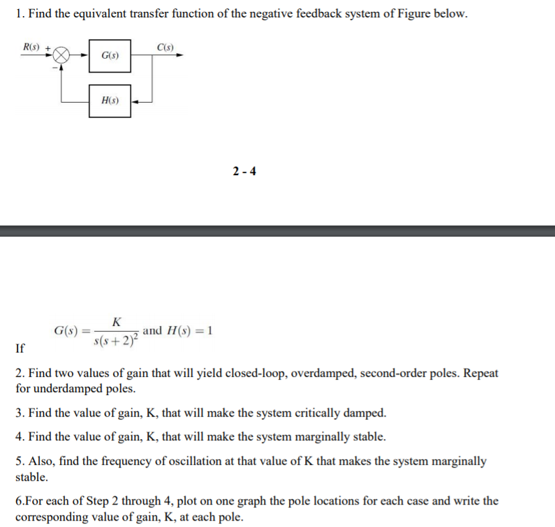 Solved 1. Find the equivalent transfer function of the | Chegg.com