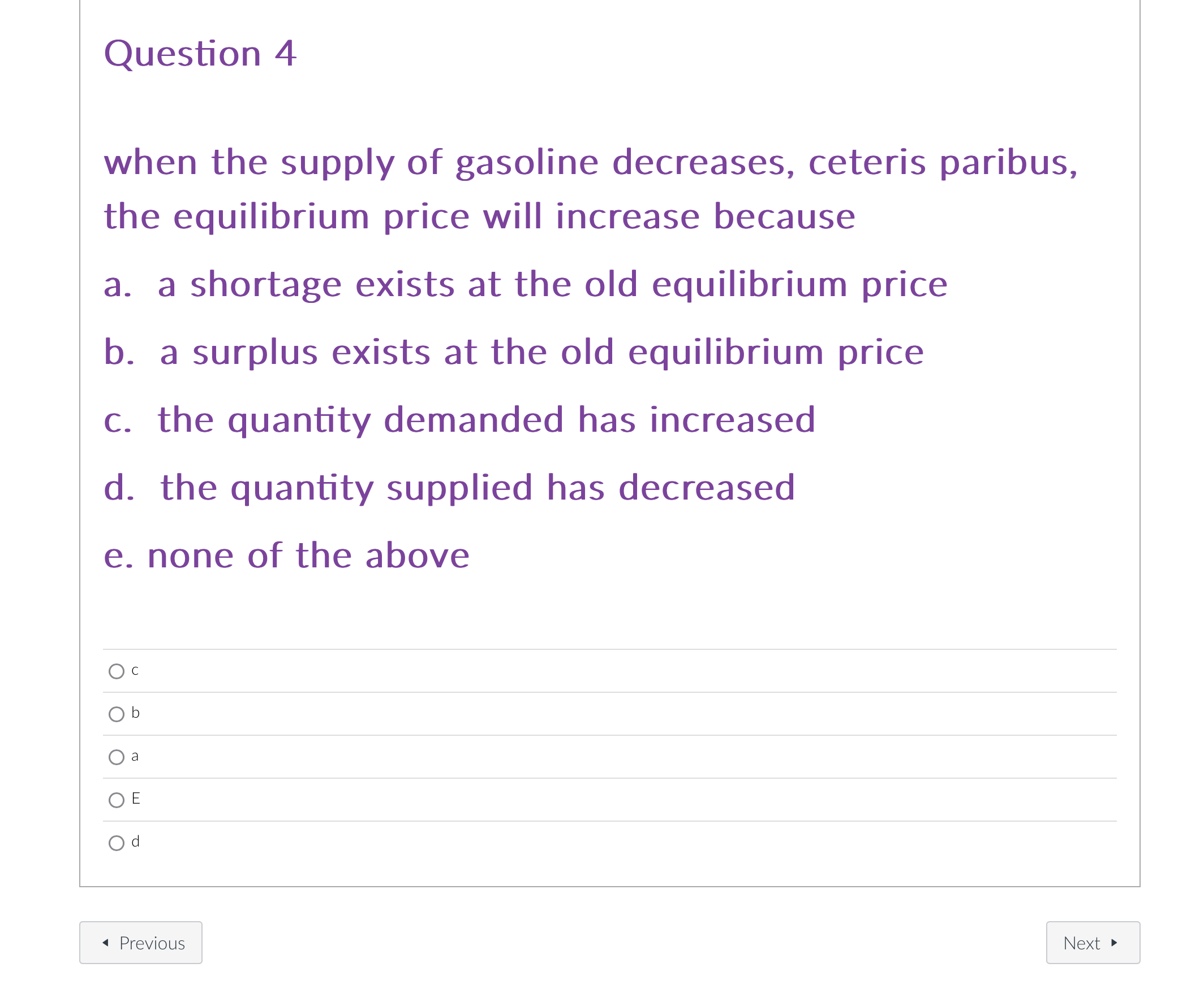 Solved when the supply of gasoline decreases, ceteris | Chegg.com