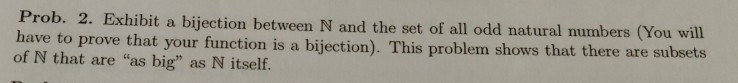 Solved Prob. 2. Exhibit a bijection between N and the set of | Chegg.com
