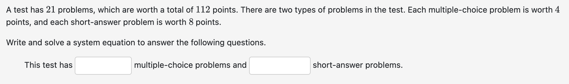 Solved A test has 21 ﻿problems, which are worth a total of | Chegg.com