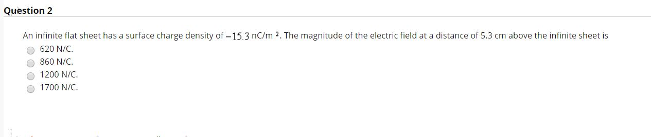 Solved Question 2 An infinite flat sheet has a surface | Chegg.com