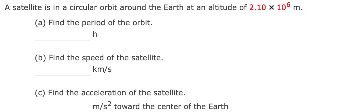 Solved satellite is in a circular orbit around the Earth at | Chegg.com