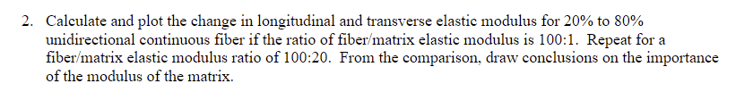 Solved 2. Calculate and plot the change in longitudinal and | Chegg.com