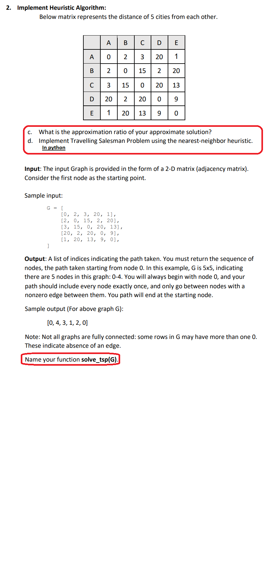 Solved 2 Implement Heuristic Algorithm Below Matrix 5090