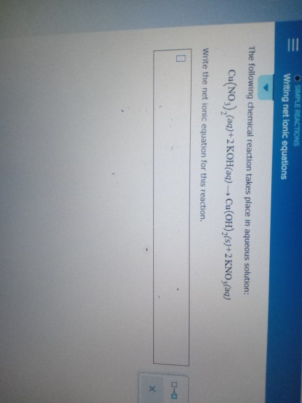 Solved O SIMPLE REACTIONS Writing net lonic equations The | Chegg.com