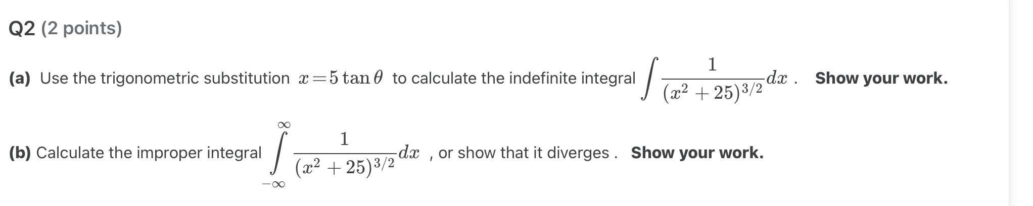 Solved Q2 (2 ﻿points)(a) ﻿Use the trigonometric substitution | Chegg.com