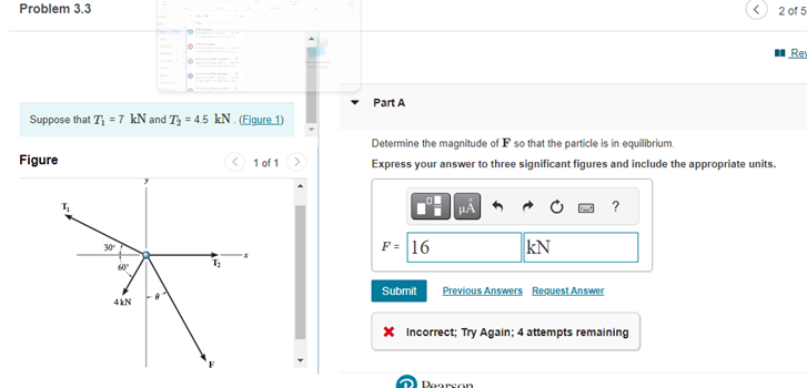 Solved Suppose that T1=7kN and T2=4.5kN. (Eigure 1) | Chegg.com