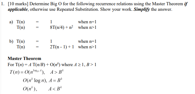 Solved 1. [10 marks] Determine Big O for the following | Chegg.com