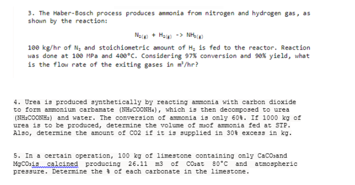 Solved 3. The Haber-Bosch process produces ammonia from | Chegg.com