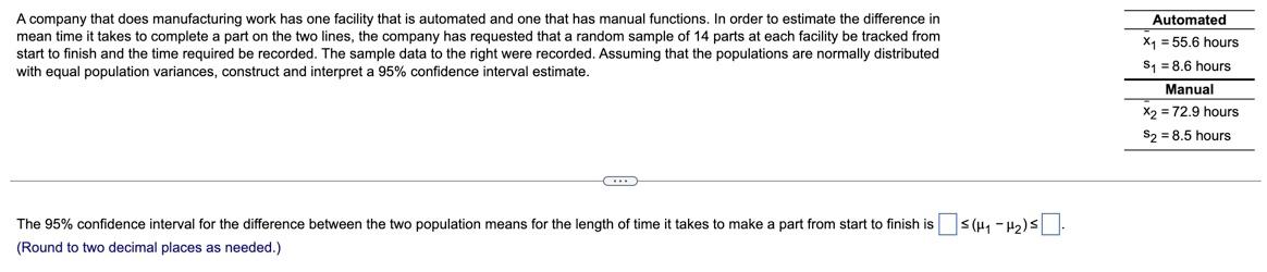 Solved A company that does manufacturing work has one | Chegg.com