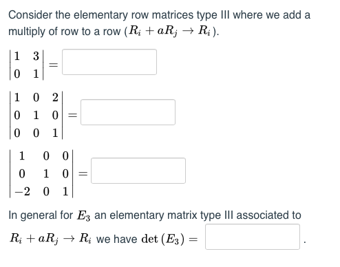 Solved Consider the elementary row matrices type lll where | Chegg.com