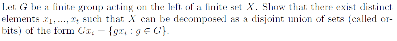 Solved Let G be a finite group acting on the left of a | Chegg.com