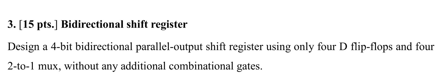 Solved 3. [15 ﻿pts.] ﻿Bidirectional shift register Design a | Chegg.com