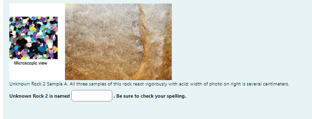 Solved Unknown Rock 2 Sample A. All three samples of this | Chegg.com