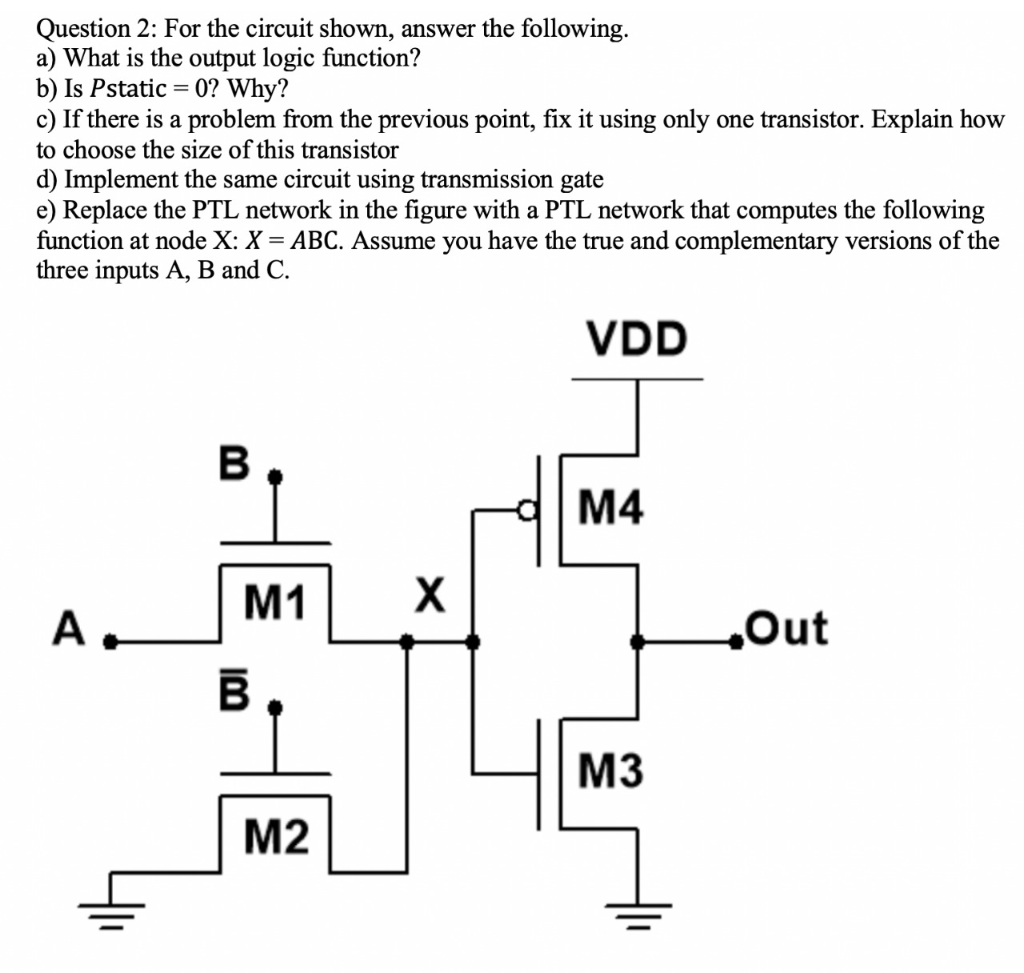 Solved Question 2: For the circuit shown, answer the | Chegg.com