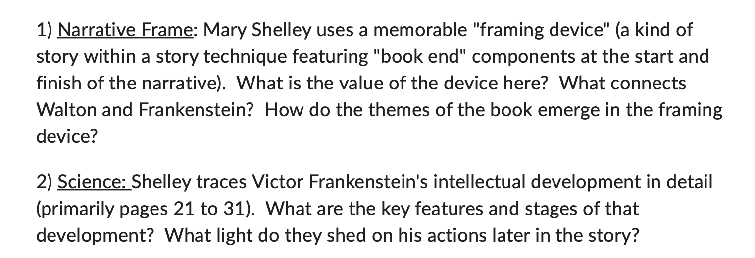 1) Narrative Frame: Mary Shelley uses a memorable | Chegg.com