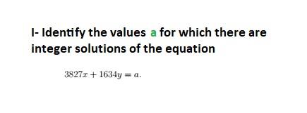 Solved I- Identify the values a for which there are integer | Chegg.com