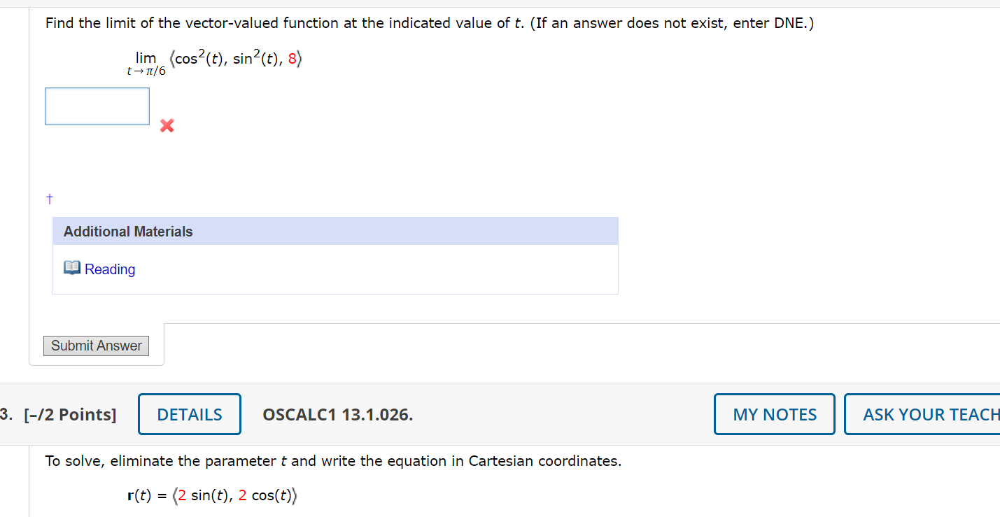 Solved Find the limit of the vector-valued function at the | Chegg.com