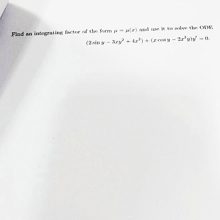 Solved u() and use it to solve the ODE integrating factor of | Chegg.com