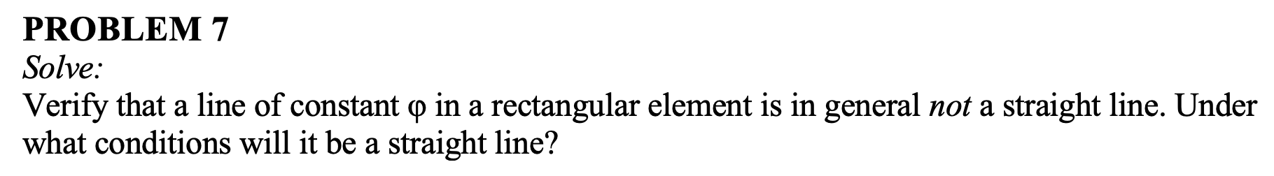Solved PROBLEM 7 Solve: Verify that a line of constant φ in | Chegg.com