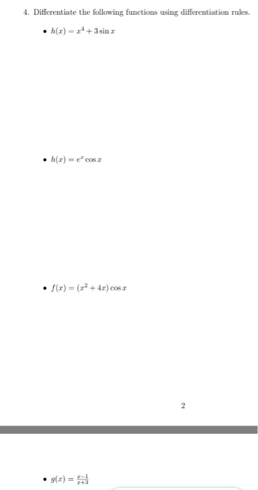 Solved . Differentiate the following functions using | Chegg.com