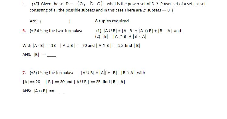 Solved 5. (+5) Given the set D= {a, b c] what is the power | Chegg.com