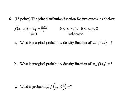 Solved (15 points) The joint distribution function for two | Chegg.com