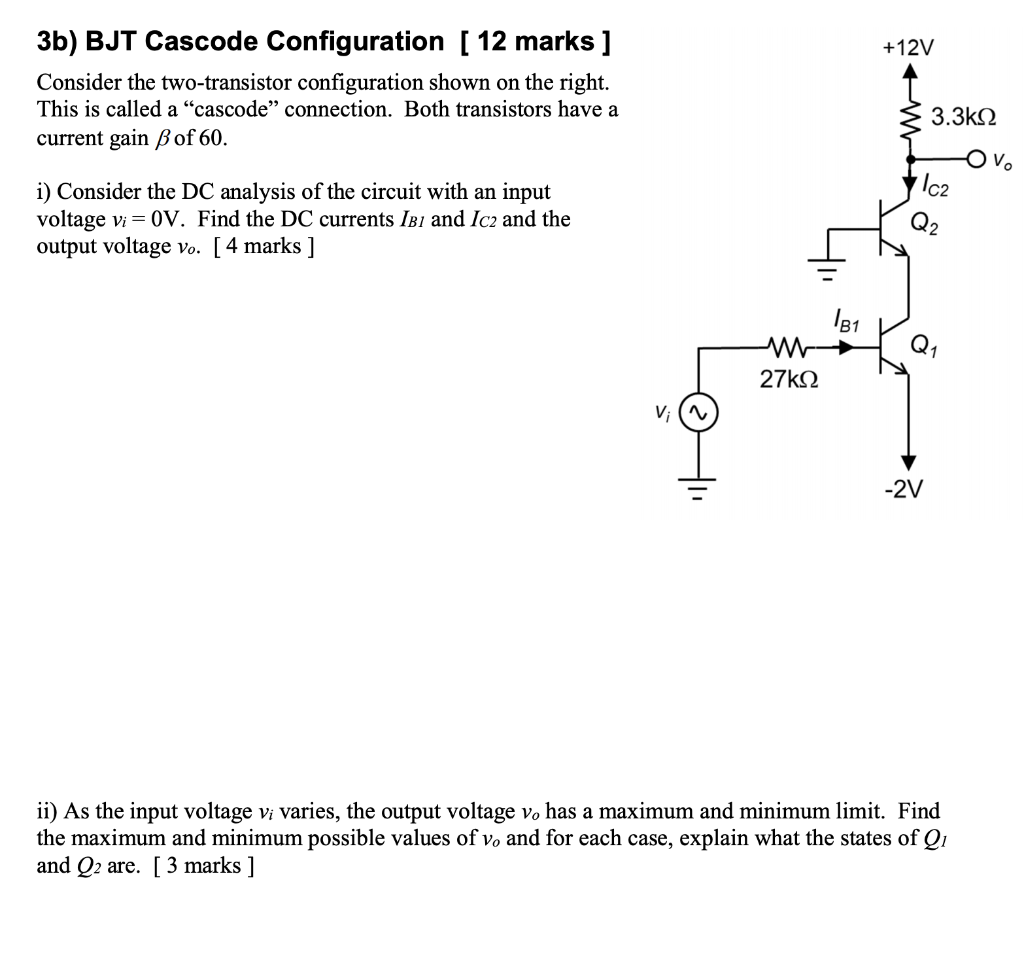 Solved +12V 3b) BJT Cascode Configuration [ 12 marks] | Chegg.com