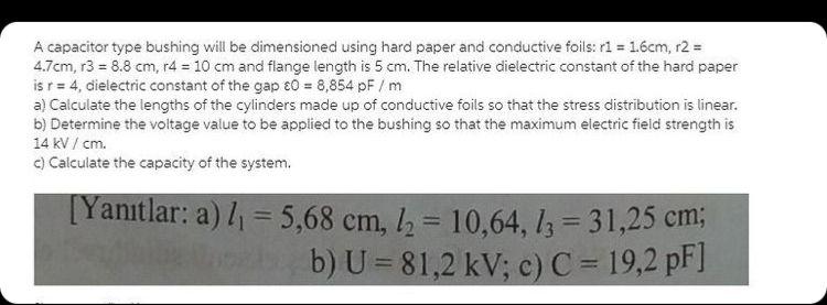 Solved A capacitor type bushing will be dimensioned using | Chegg.com