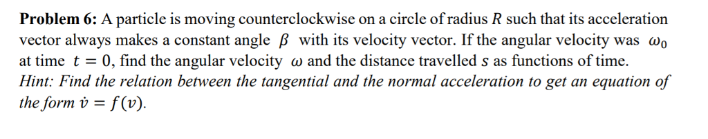 Solved Problem 6: A particle is moving counterclockwise on a | Chegg.com