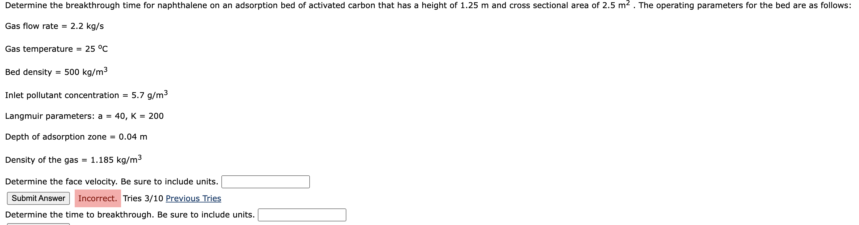 Solved Determine the breakthrough time for naphthalene on an | Chegg.com