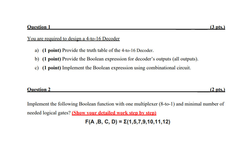 Solved Question 1 (3 pts.) You are required to design a | Chegg.com