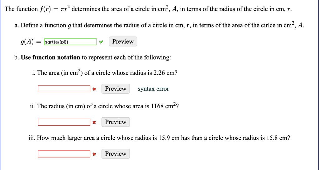 Solved The function f(r) = πr2 determines the area of a | Chegg.com Solved The function f(r) = πr2 determines the area of a | Chegg.com