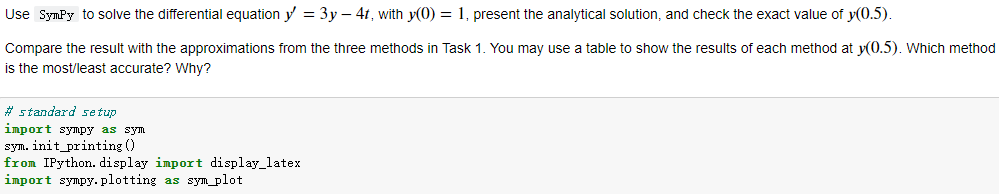 Solved Use SymPy to solve the differential equation y' = 3y | Chegg.com