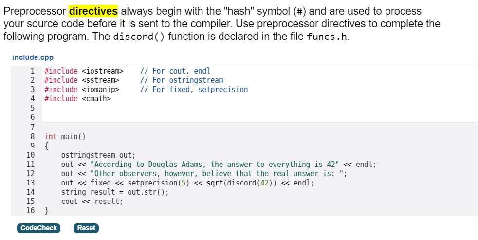 Solved Preprocessor directives always begin with the "hash" | Chegg.com