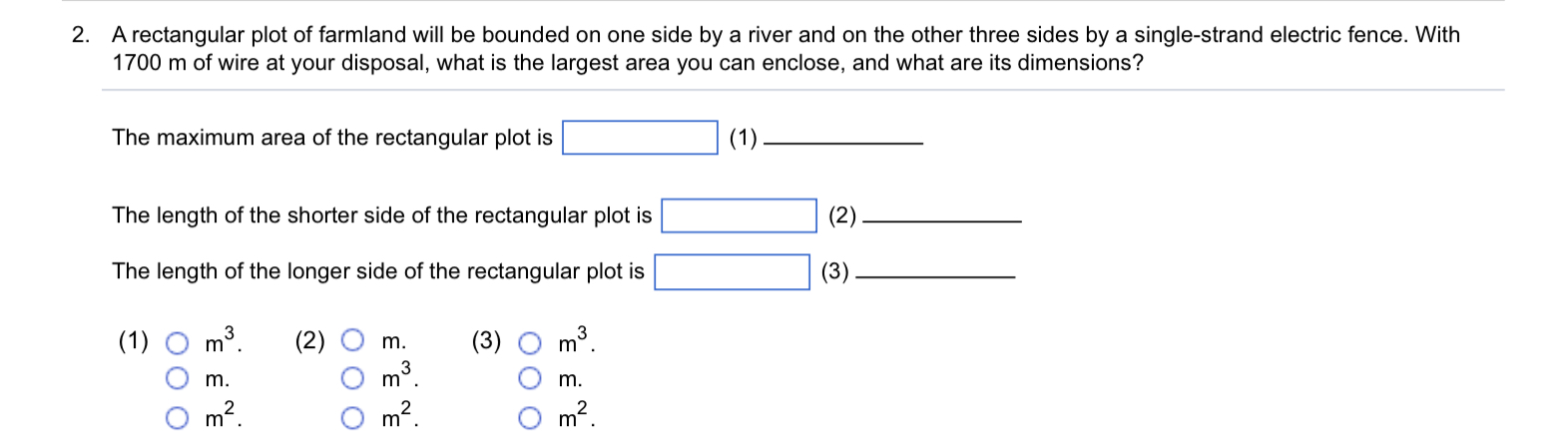 Solved A rectangular plot of farmland will be bounded on one | Chegg.com