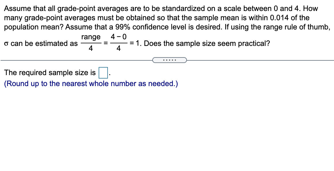 Solved Assume that all grade-point averages are to be | Chegg.com
