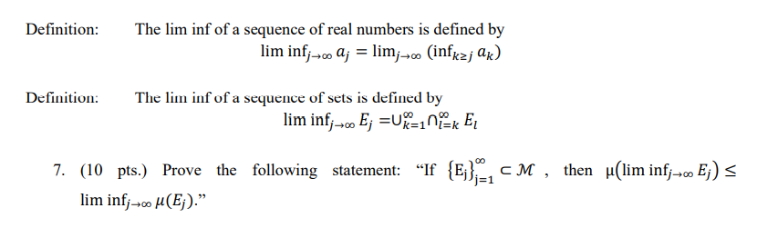 Solved Definition: The lim inf of a sequence of real numbers | Chegg.com