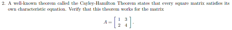 Solved A well-known theorem called the Cayley-Hamilton | Chegg.com