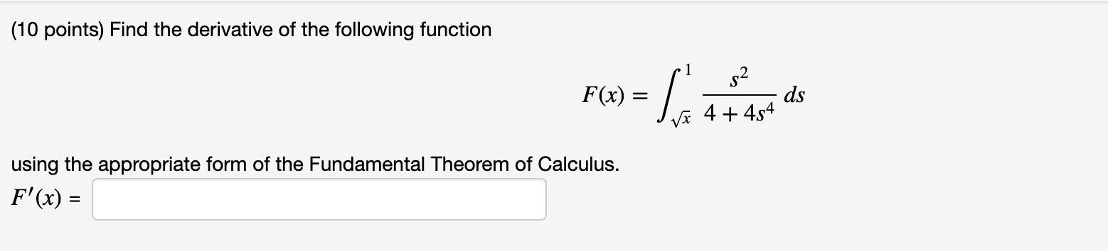 Solved (10 points) Find the derivative of the | Chegg.com